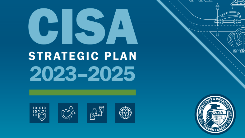 CISA Strategic Plan 2023-25：防御から回復力へと大きく舵を切る米連邦政府 – IoT OT Security News