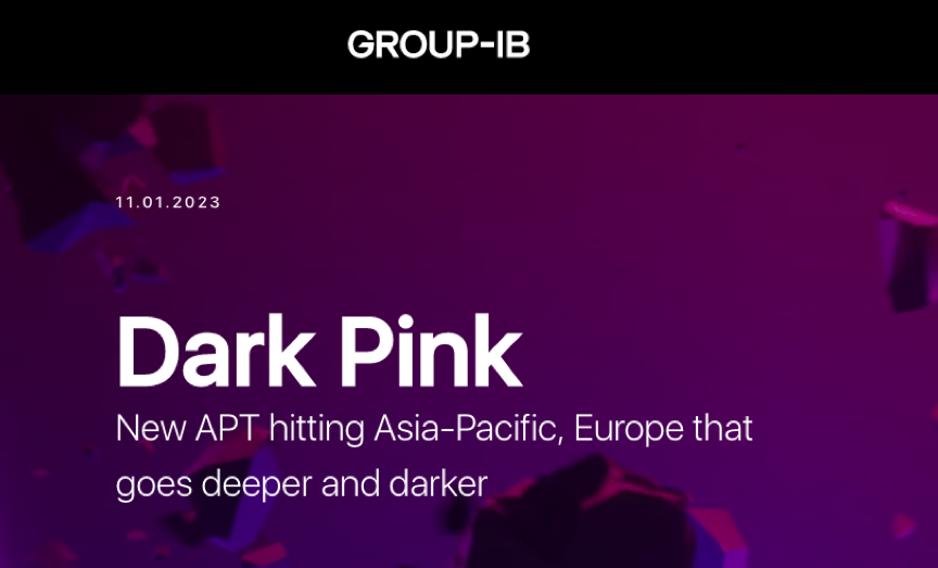 Dark Pink という APT グループ：APAC の政府／軍事を狙って7件の攻撃を達成 – IoT OT Security News