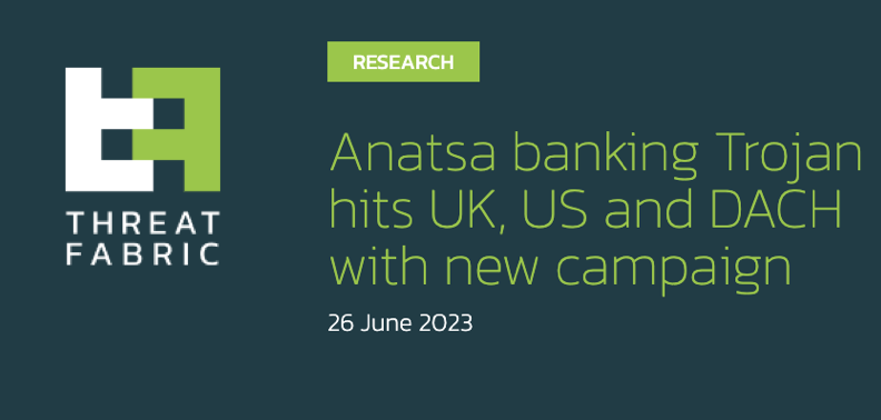 Anatsa という Android バンキング・トロイの木馬：約 600 の金融アプリを標的としている – IoT OT Security News