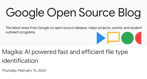 Google Magika がオープンソース化：AI でファイルの安全性を識別 – IoT OT Security News