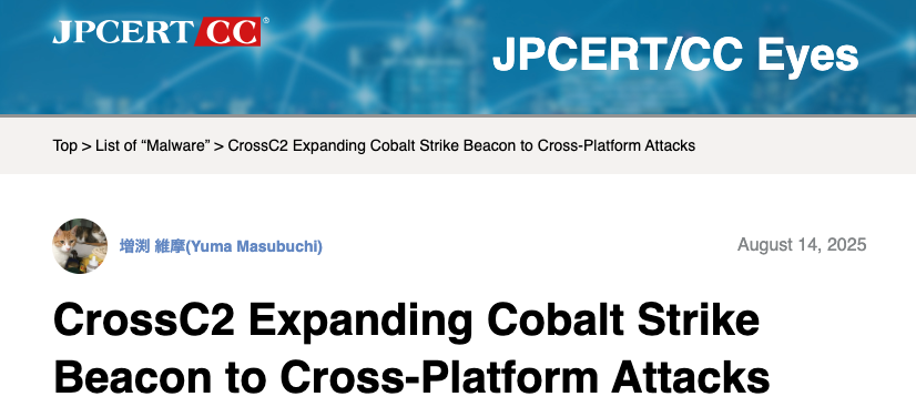 CrossC2 という新たな C2 フレームワーク：Cobalt Strike Beacon を拡張して Linux／macOS を標的化 ...